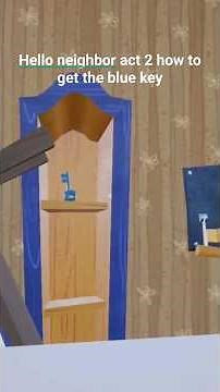 hello neighbor act 3 how to get the blue key and the magnet in 60 seconds