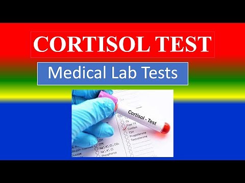 CORTISOL TEST - Medical Lab Tests - What is ? , Uses , Need , Preparation , Results