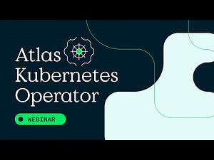 MongoDB Atlas Kubernetes Operator (Webinar)