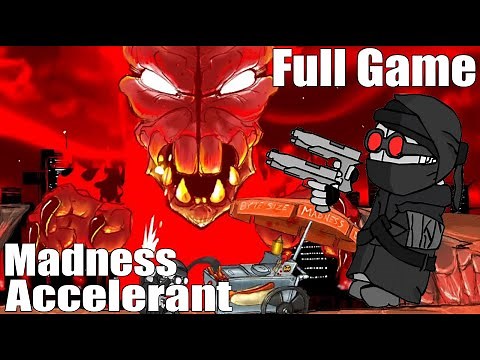 Madness Accelerant [2009] (Full Game)