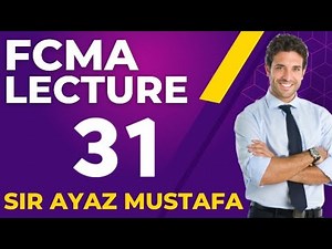 Fundamentals of Cost & Management Accounting FCMA Lectures by Ayaz mustafa Lec No 31| ICMA PAKISTAN