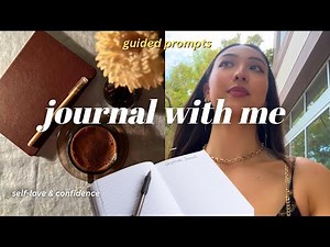 Guided Journaling Prompts for Confidence & Self-Love ❤️ Journal With Me