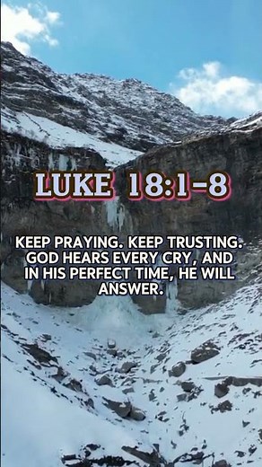 Luke 18:1–8 - "The Parable of the Persistent Widow"