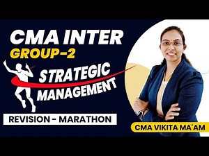 Strategic Management (Revision) | CMA Inter Group 2 | CMA Revision SM Marathon (#1)