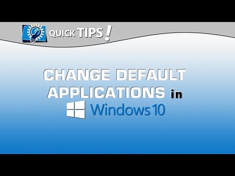 QUICK TIPS: How to change Windows 10 Default Applications