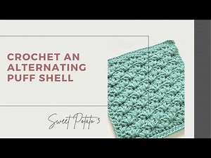 Alternating Puff Shell Crochet