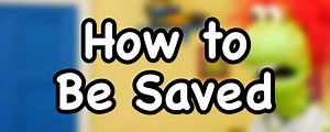 How to Be Saved | Sunday School Lesson for Kids - DouglasTalks.com