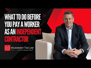 Short List: What to do Before You Pay a Worker as an Independent Contractor