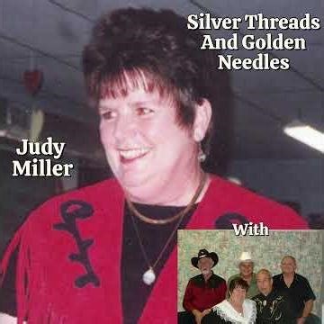 Silver Threads And Golden Needles - Judy Miller (Miller Express)
