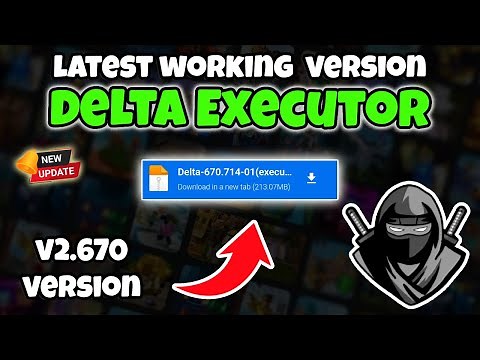 [NEW] DELTA EXECUTOR V2.670 UPDATE | DOWNLOAD DELTA EXECUTOR LATEST VERSION