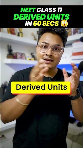 What is Derived Units? Explained in 60 Seconds | Units & Measurements Class 11 Physics #neet