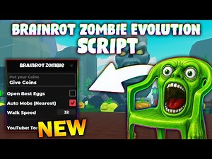 *NEW* Brainrot Zombie Evolution Script (PASTEBIN 2025) (INF COINS ,OPEN BEST EGGS , AUTO MOBS )