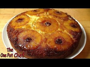 Pineapple Upside Down Cake | One Pot Chef