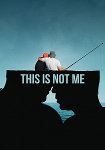 This Is Not Me streaming: where to watch online?