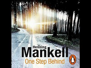 One Step Behind: Kurt Wallander Audiobook by Henning Mankell