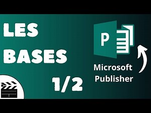 Les BASES de PUBLISHER 1/2