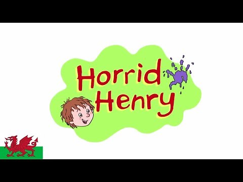 Horrid Henry - Intro (Cymraeg/Welsh)