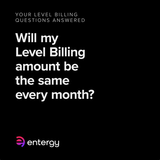 Level Billing doesn’t mean identical bills, but it sure means more...
