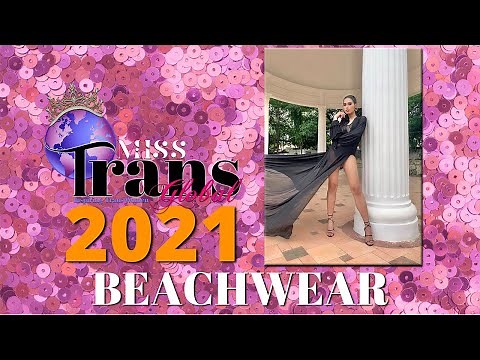 BEACHWEAR COUTURE SHOW | MISS TRANS GLOBAL 2021 PRELIMINARY