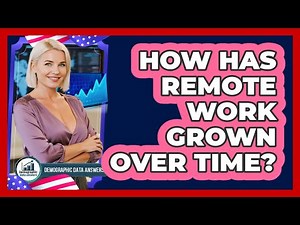 How Has Remote Work Grown Over Time?
