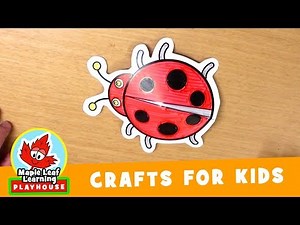 Ladybug Craft for Kids | Maple Leaf Learning Playhouse