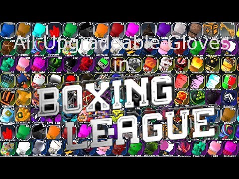 All Upgradable Gloves | Roblox Boxing League (2025)