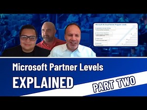 Microsoft Partner Levels Explained…Part Two