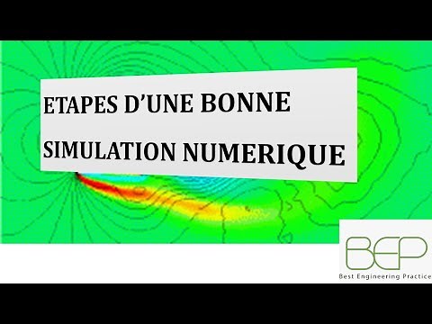 Principe général d'une bonne simulation numérique en 2020