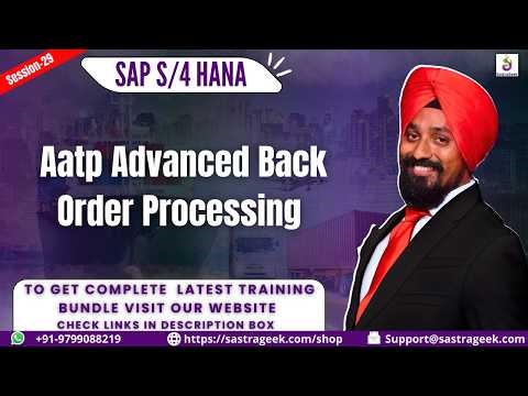 Session-29, Aatp Advanced Back Order Processing
