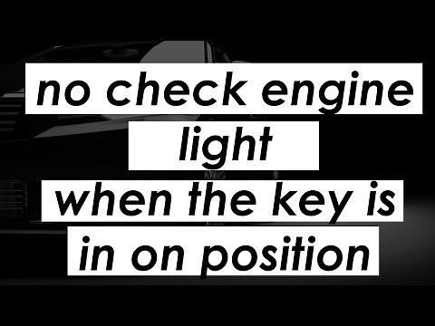 No check engine light when key is in on position? This is why