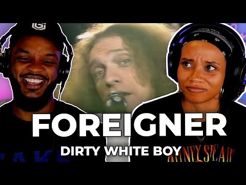 🎵 Foreigner - Dirty White Boy REACTION