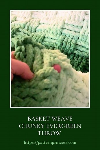 Chunky Evergreen Throw using the Basket Weave Crochet Stitch in 6 sizes