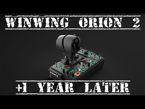 WinWing Orion 2 Throttle +1 year Later!