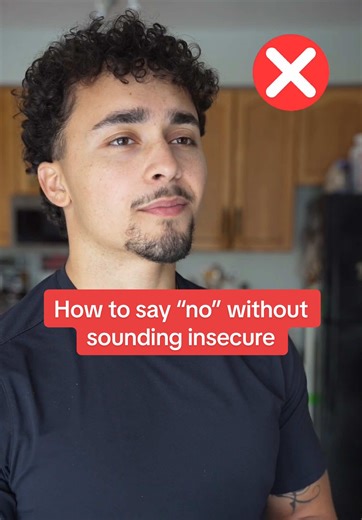 How to say “no” without sounding insecure #confidence #confident #communication #fyp