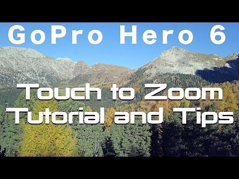 GoPro Hero 6 - Touch to zoom - Tutorial and Tips