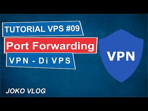 Tutorial VPS #9 IP Publik VPS digunakan untuk mengakses server local menggunakan VPN pptp
