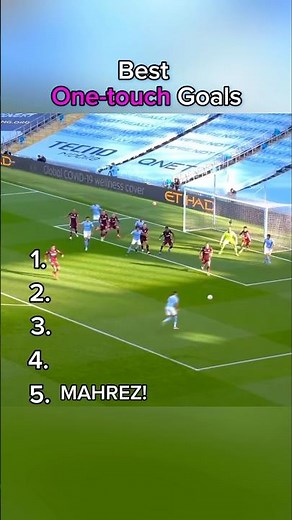 Best first-touch goals