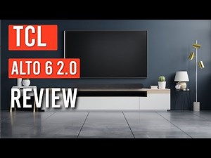 TCL Alto 6 Theater Sound Bar Review - Upgrade Your TV Audio Experience!