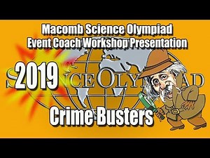 Crime Busters- Science Olympiad Event Coach Workshop