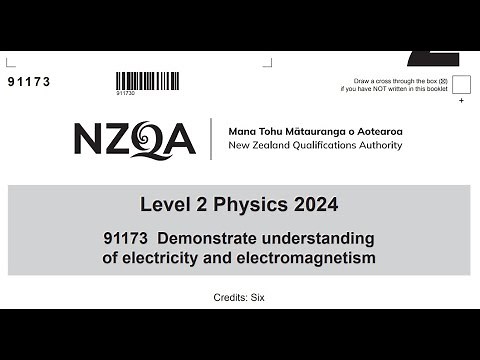 NCEA Level 2 Physics - Electricity and Electromagnetism 2024 Exam Paper NZQA 91173