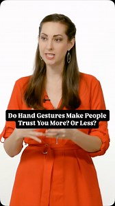 Do Hand Gestures Make People Trust You More? Or Less? | Vanessa Van Edwards