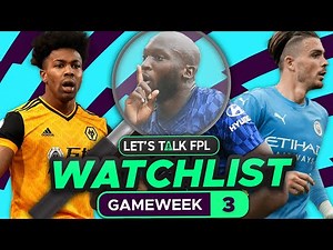 FPL WATCHLIST GAMEWEEK 3 (Players to Target) | Fantasy Premier League Tips 2021/22