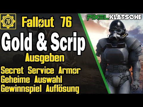 Fallout 76 Gold und Scrip ausgeben Secret Service Rüstung, Geheime Auswahl und Gewinnspiel Auflösung