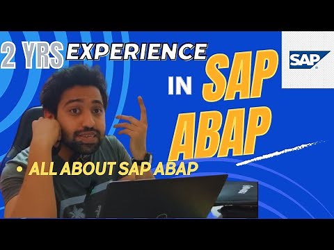 My 2 Years Experience as SAP ABAP Developer | Know All thing About SAP ABAP | SAP ABAP | SAP
