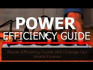Power Efficiency Guide Review 2019 - Is It A Scam? (Proof Inside)