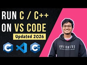 How to Setup C/C++ in VS Code [Updated 2026] Complete Installation with example and guidelines