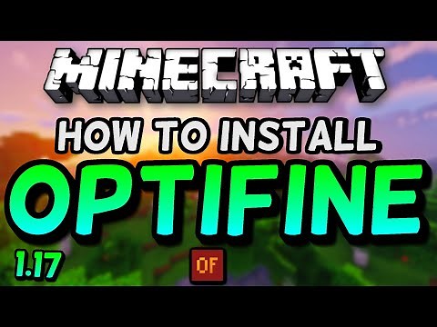 How To Download OptiFine for Minecraft 1.17! (2021)