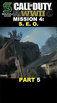 COD WW2 S.O.E. Campaign Part 5 Secrets Revealed Walkthrough Gameplay S.O.E. - Campaign Mission 4