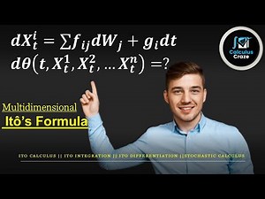 Multidimensional Ito Formula || Ito Differentiation || Ito integration || Stochastic Processes