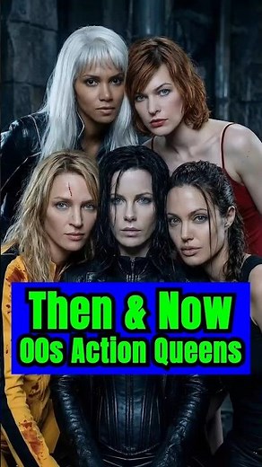 2000s Action Queens: 8 Legendary Warriors (Then & Now)